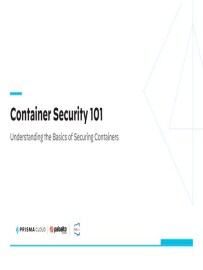 Secure Your Containers with Confidence - Palo Alto Networks