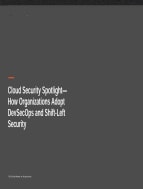 Cloud Security Spotlight— How Organizations Adopt DevSecOps and Shift-Left Security - Palo Alto ...
