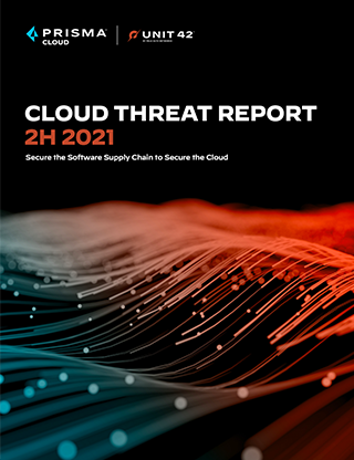 Unit 42 Cloud Threat Report, 2H 2021 - Palo Alto Networks